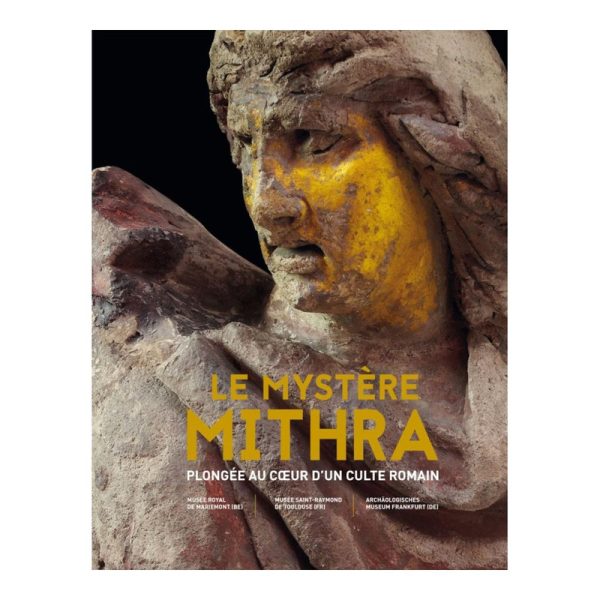Le mystère Mithra. Plongée au cœur d'un culte romain - Musée Saint-Raymond